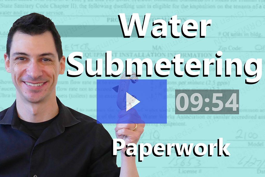3. Water Submetering Training: Paperwork (9:54) - MassLandlords.net